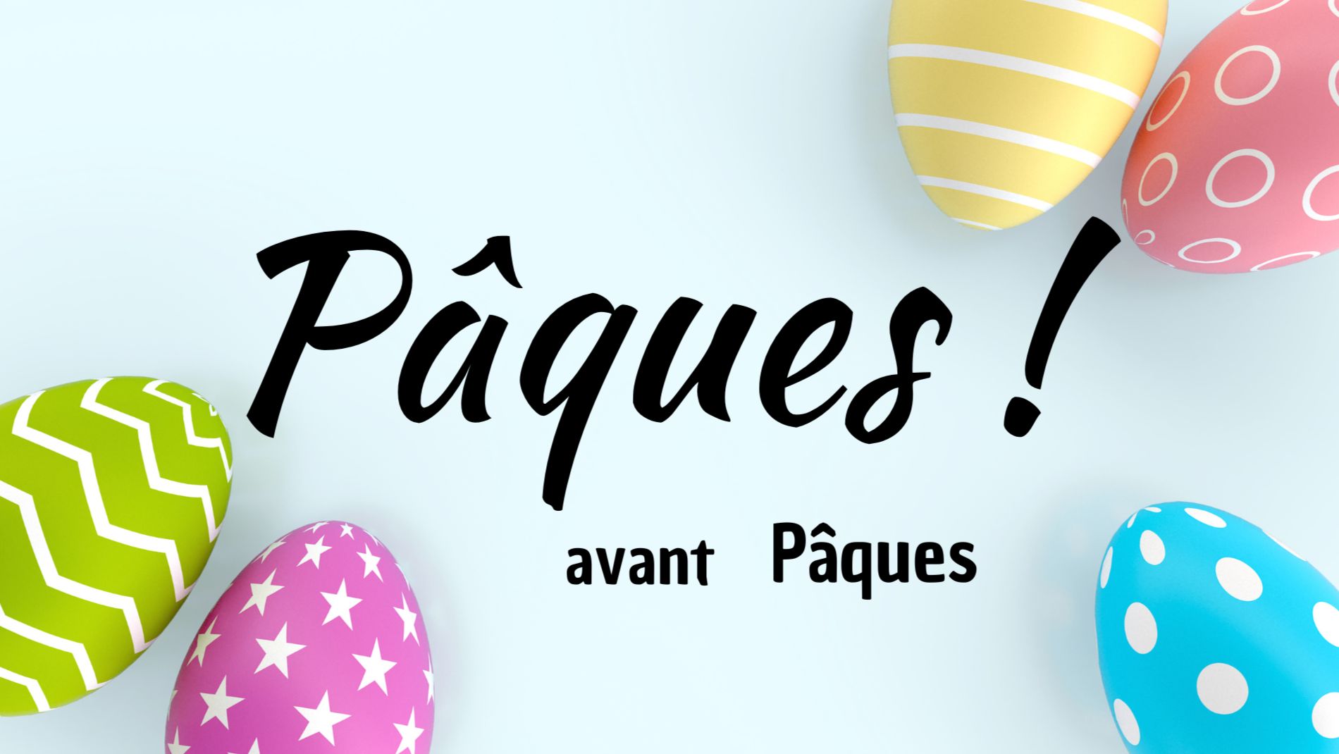 Pâques avant Pâques