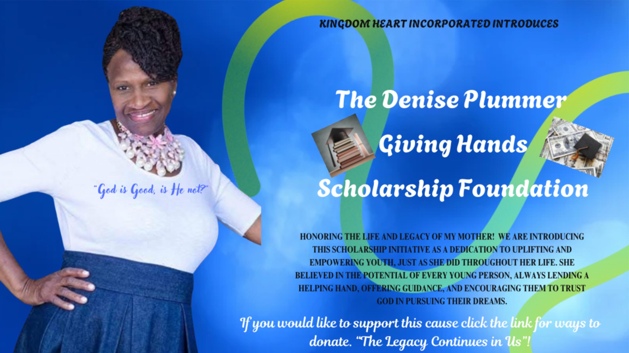 The Denise Plummer Giving Hands Scholarship Foundation