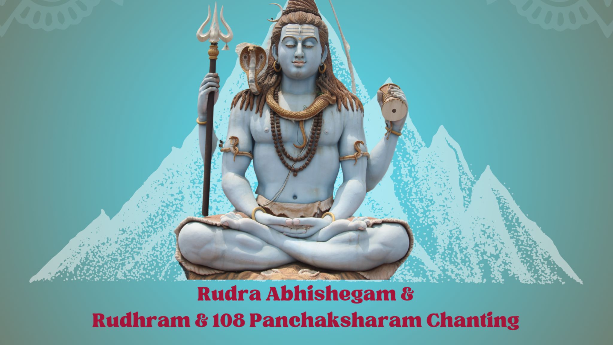 Rudhra Abhishegam, Rudhram & 108 Panchaksharam Chanting