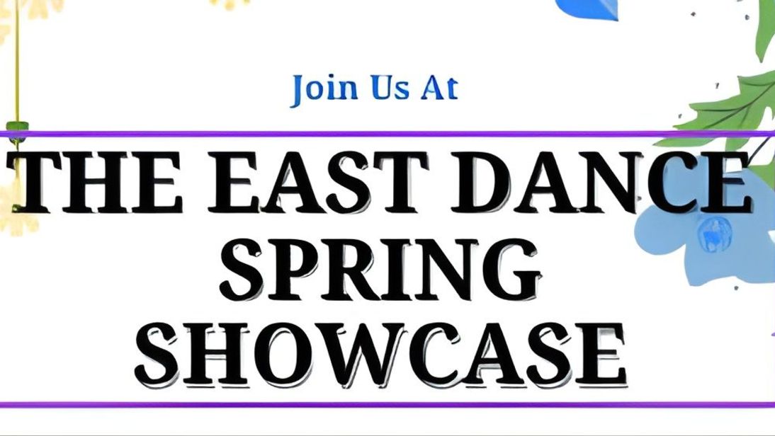 East Dance Spring Showcase