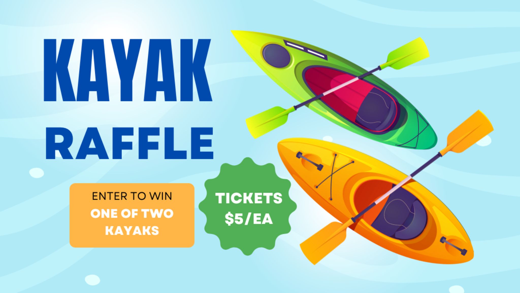 Annual Kayak Raffle 2025