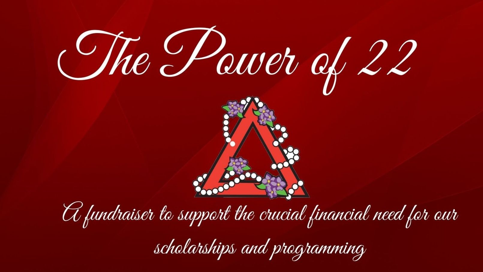 The Power of 22 Spring Fundraiser Albuquerque Alumnae Chapter of Delta ...