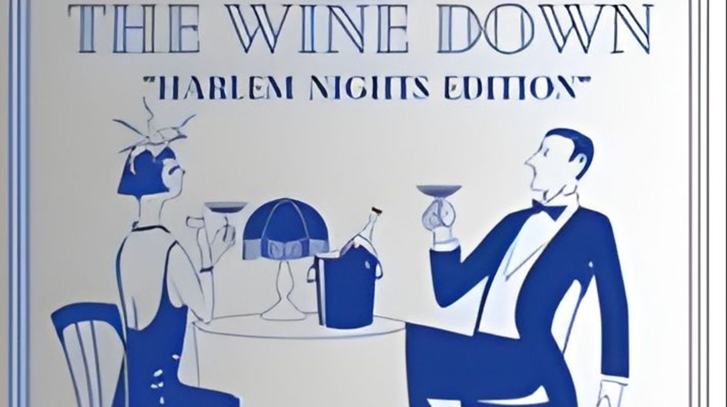 Harlem Nights Wine Down