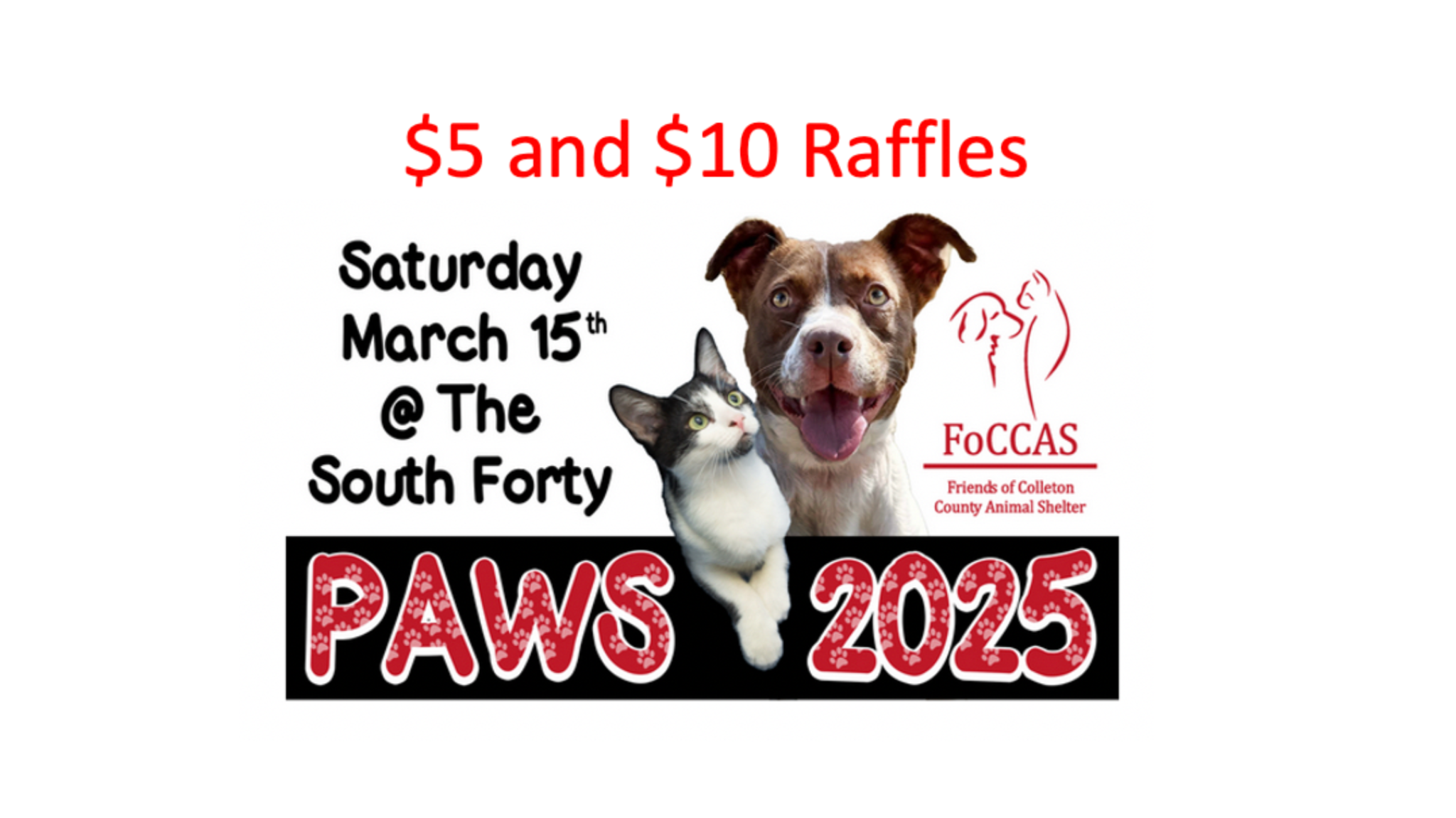Friends Of Colleton County Animal Shelter's Paws 2025 $5 and $10 Raffles