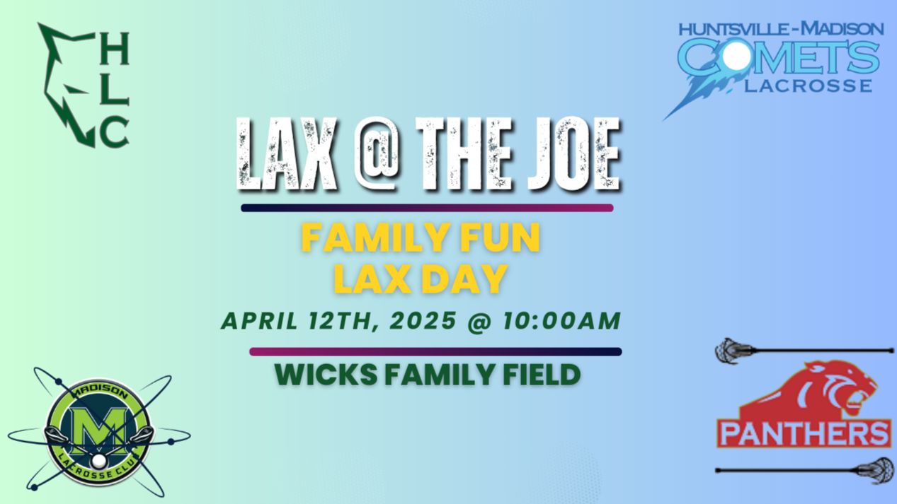 Family Fun Lax Day - Lax @ The Joe