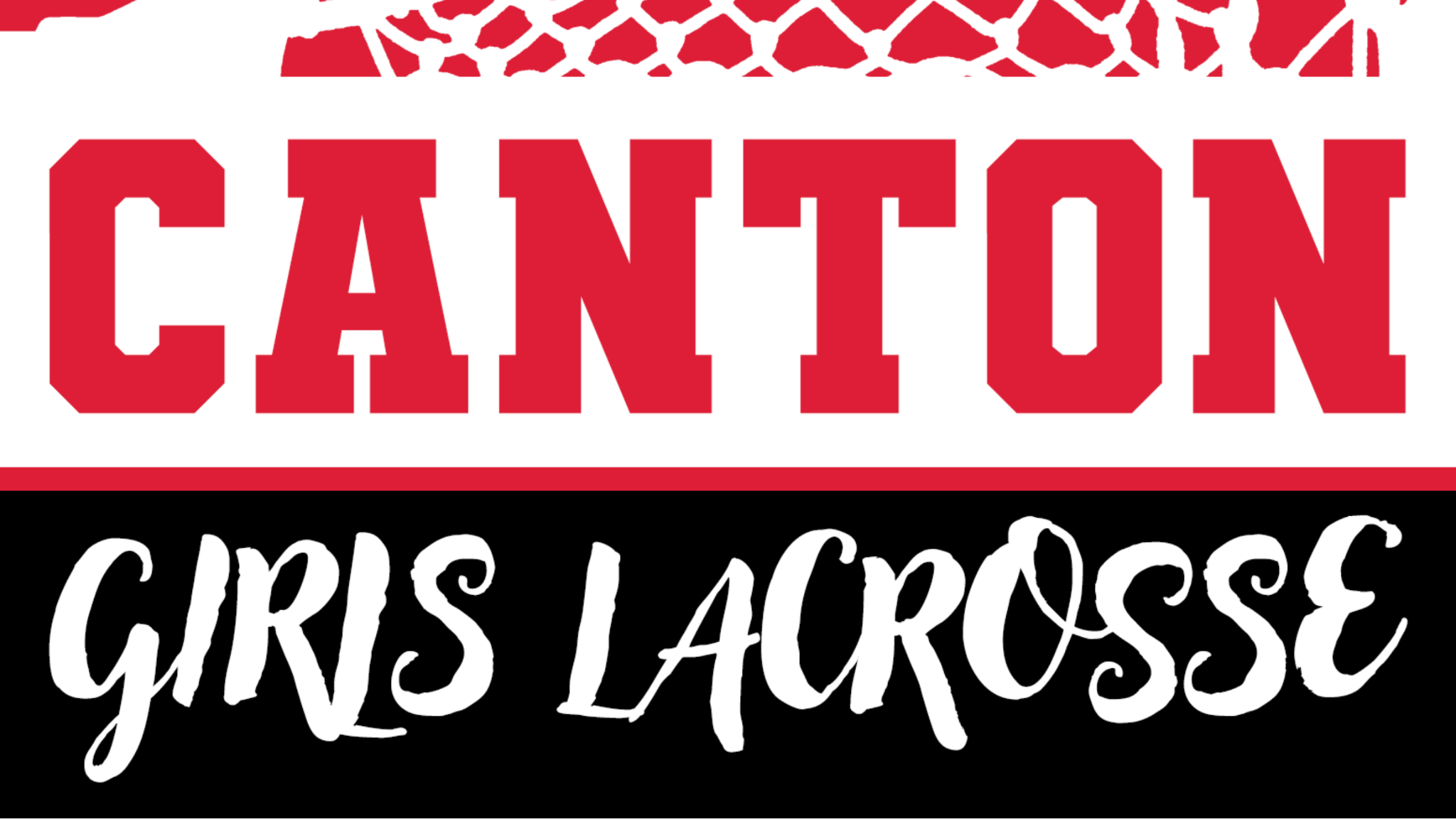 2025 Canton Girls Lacrosse Yard Sign & Drinkware Fundraiser