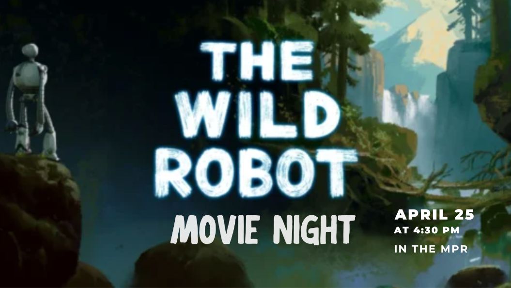 2025 Movie Night #3 - Wild Robot