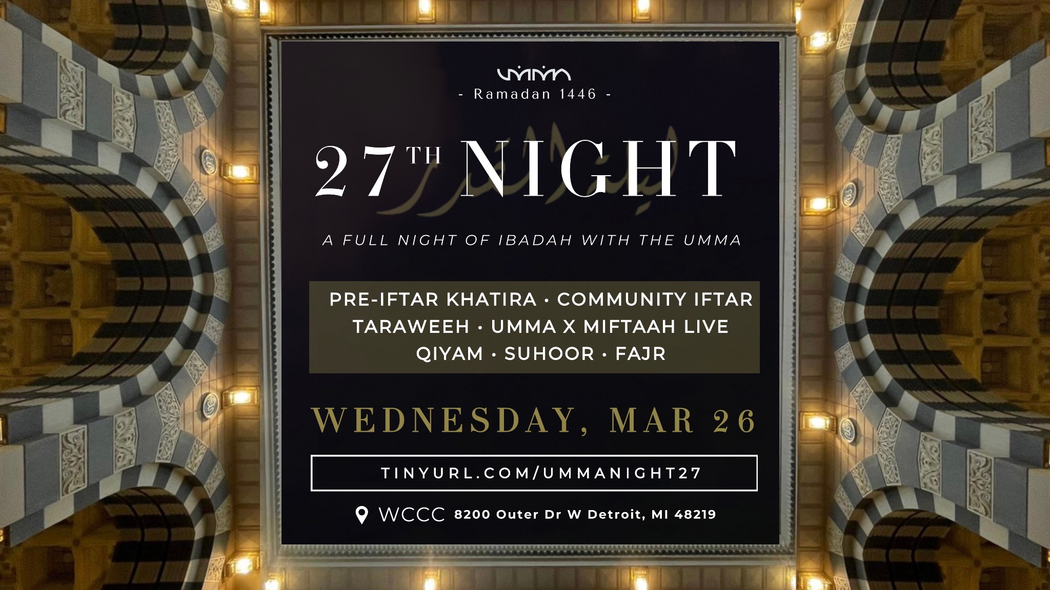 27TH NIGHT PROGRAM: Pre-Athan Athkar • Community Iftar • Taraweeh ...