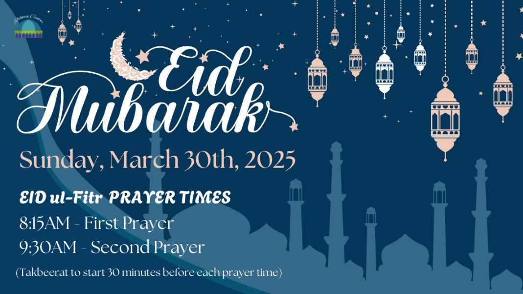 2025-- Eid ul-Fitr 9:30 AM Prayer-- Registration