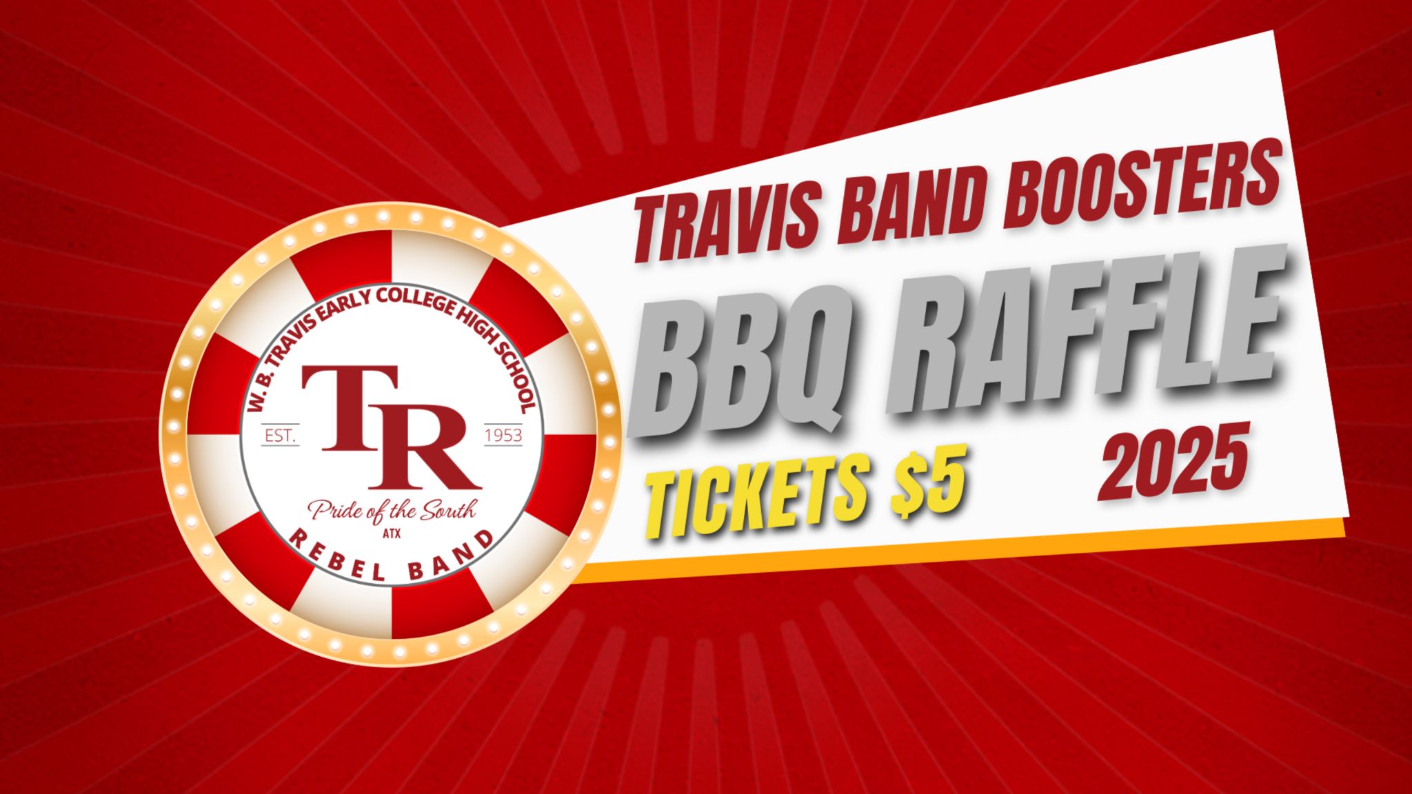 2025 Travis Band Boosters BBQ Raffle