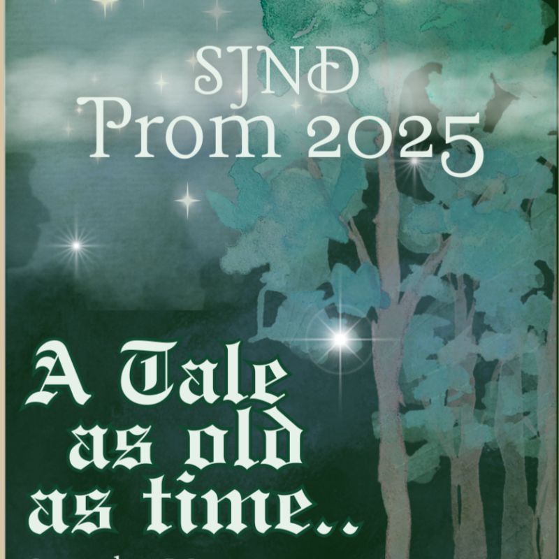 SJND Prom 2025 - A Tale as Old as Time