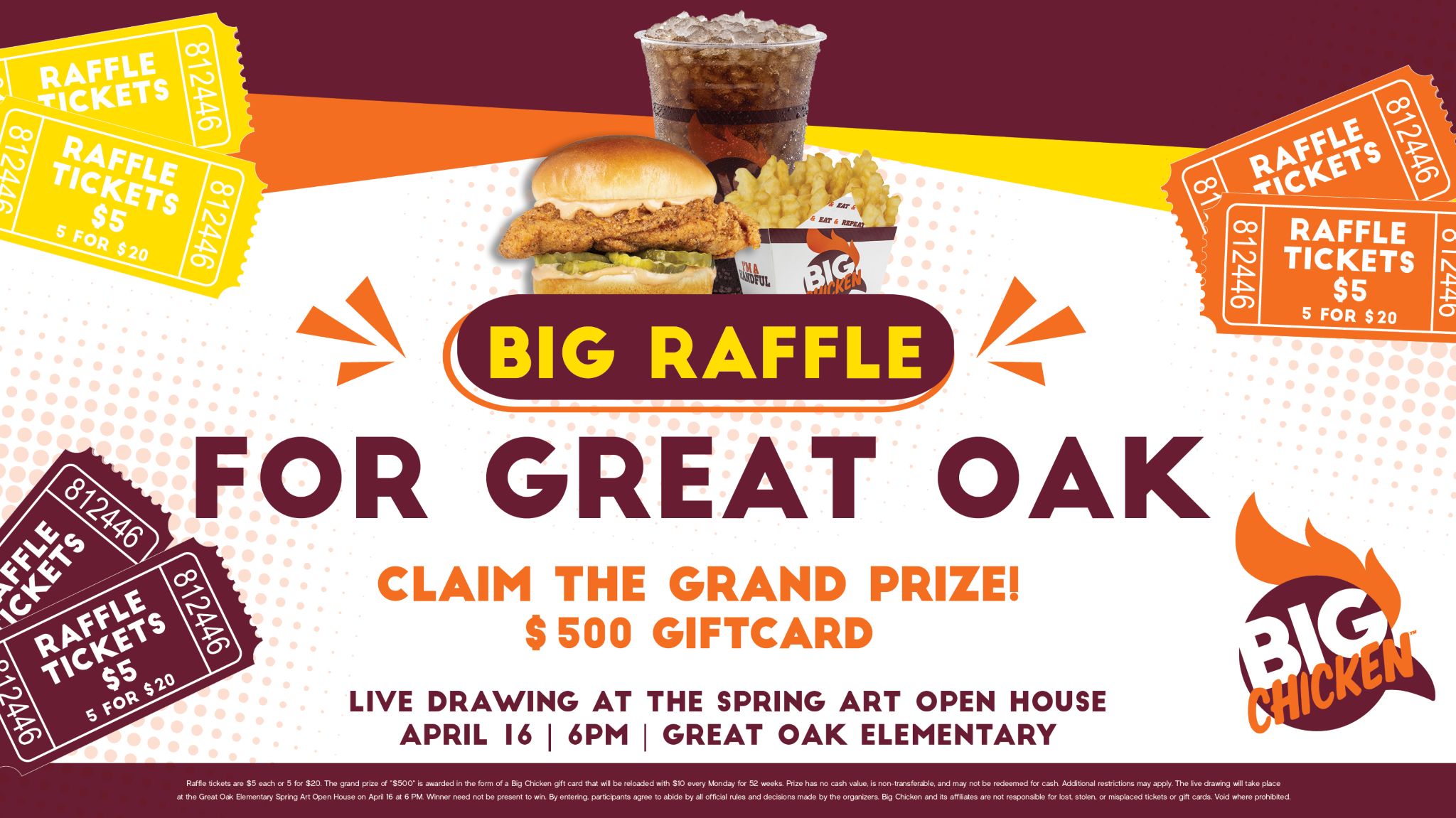 Big Chicken $500 Raffle for Great Oak