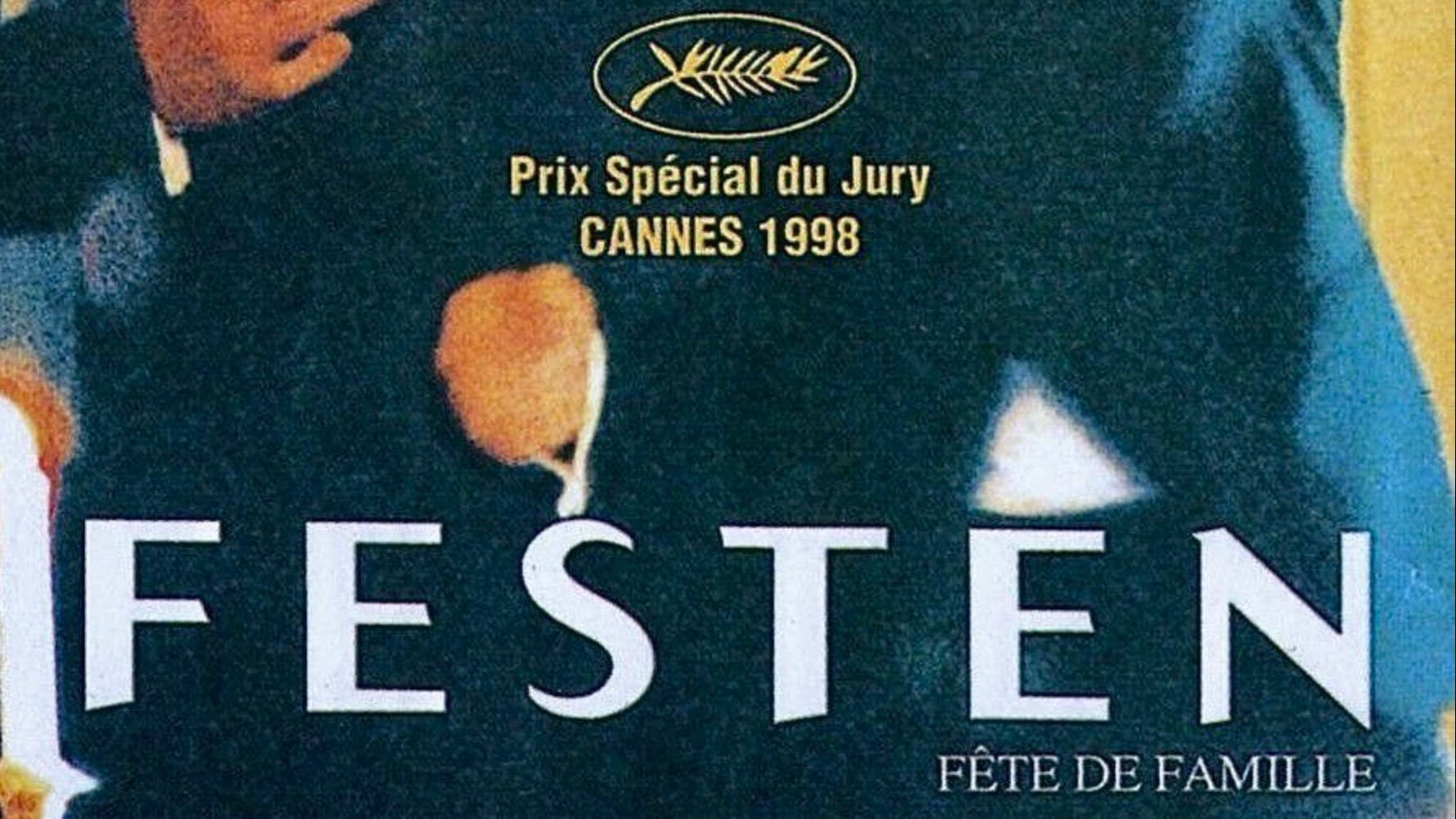 Festen (The Celebration) Screening Hosted by Jake Lazovick & Sharleen ...