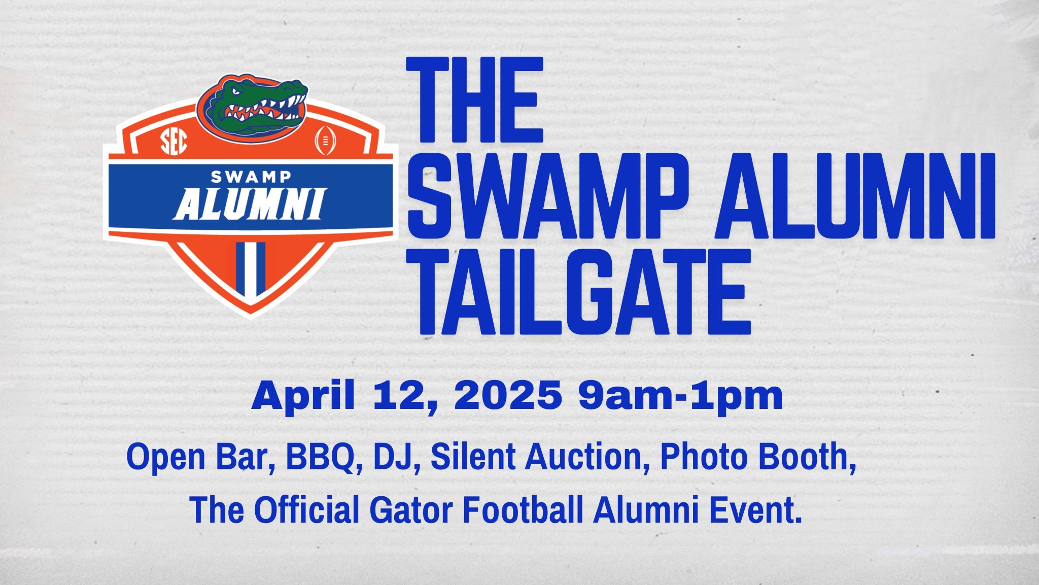 Swamp Alumni Reunion - The Spring Game Tailgate