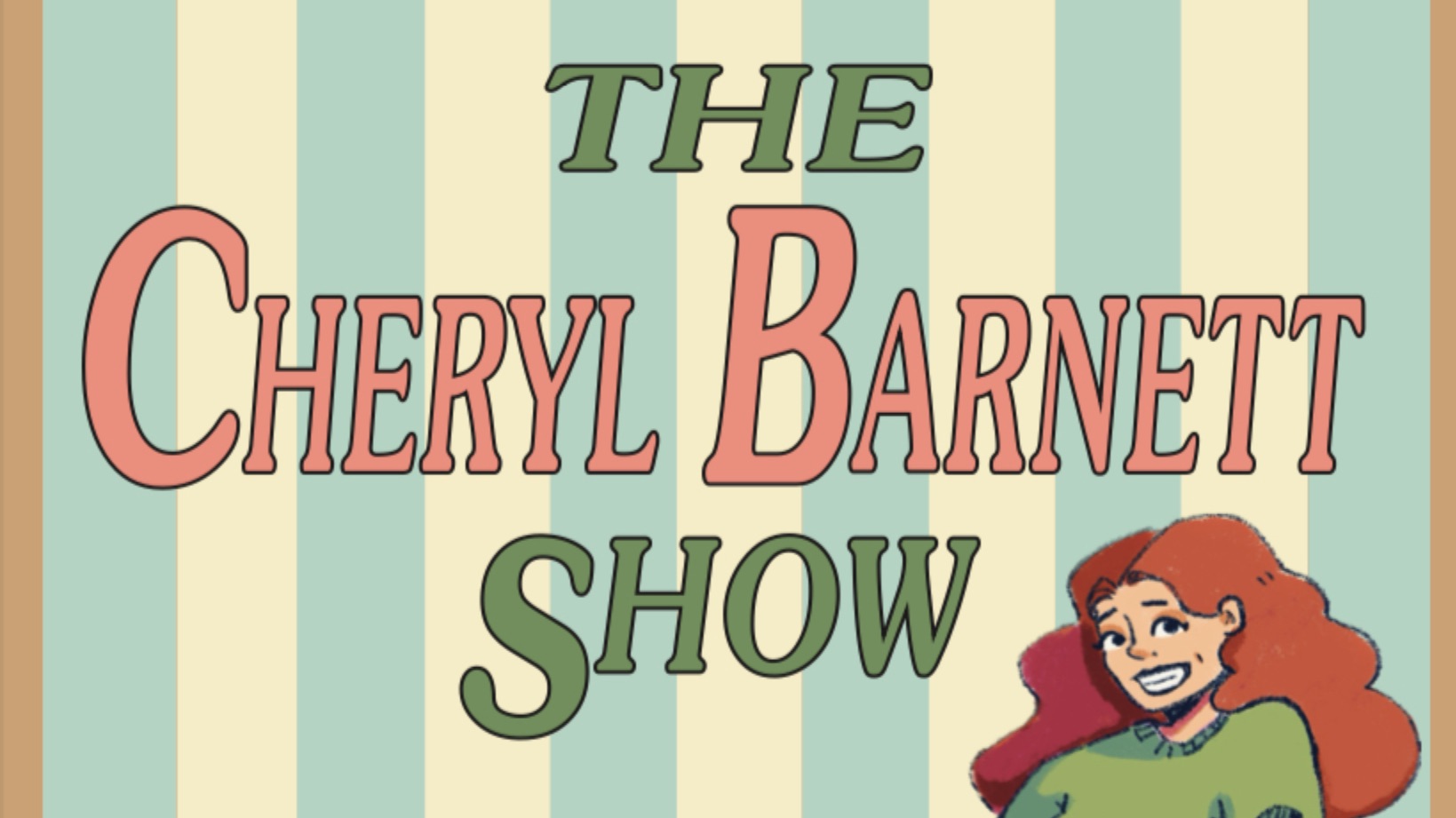 The Cheryl Barnett Show