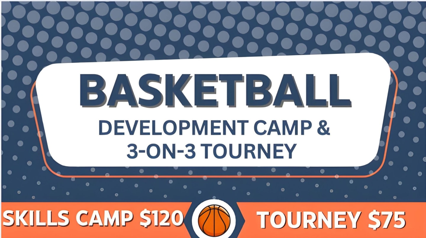 Basketball Development Camp and 3 on 3 Tourney