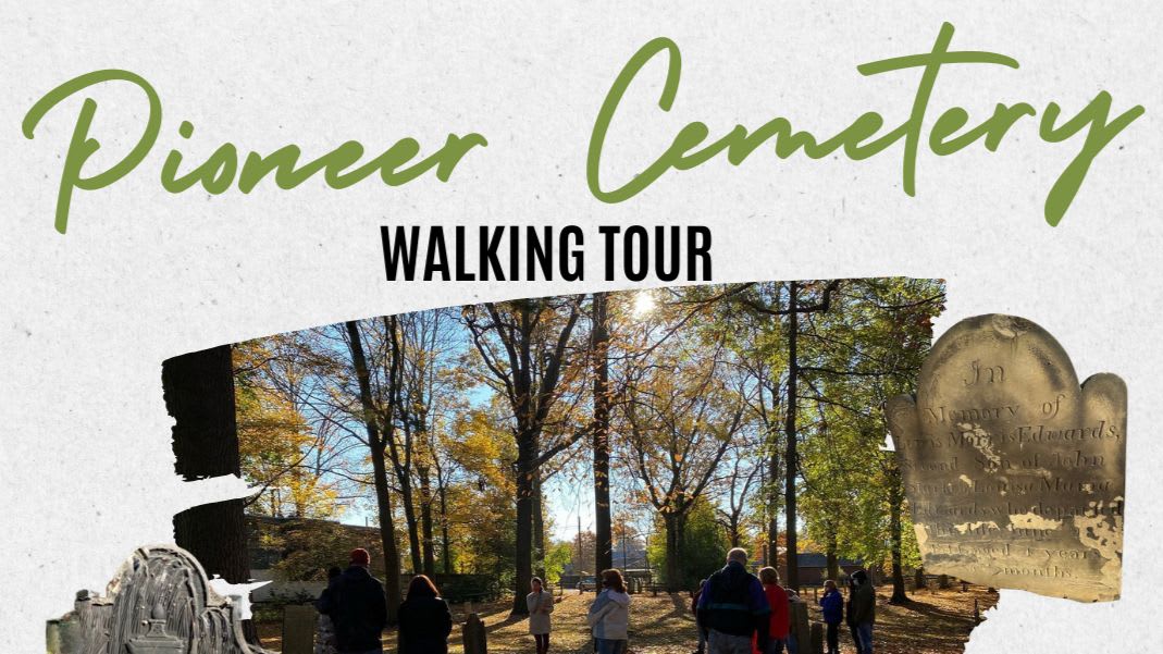 Pioneer Cemetery Walking Tour