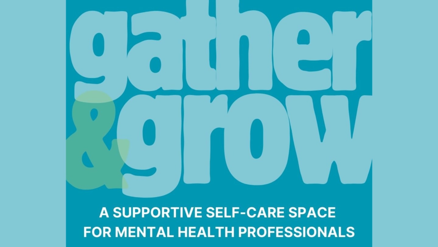 Gather & Grow - A Supportive Self-Care Space for Mental Health ...