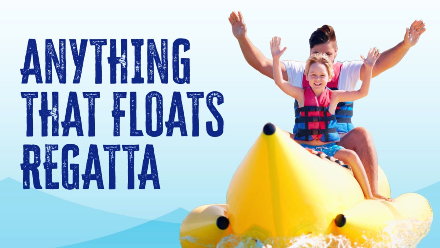 Anything That Floats Regatta