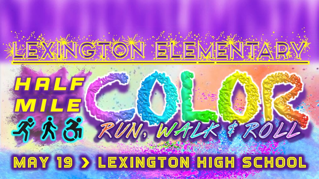 COLOR RUN, WALK & ROLL!!! May 19, 2025