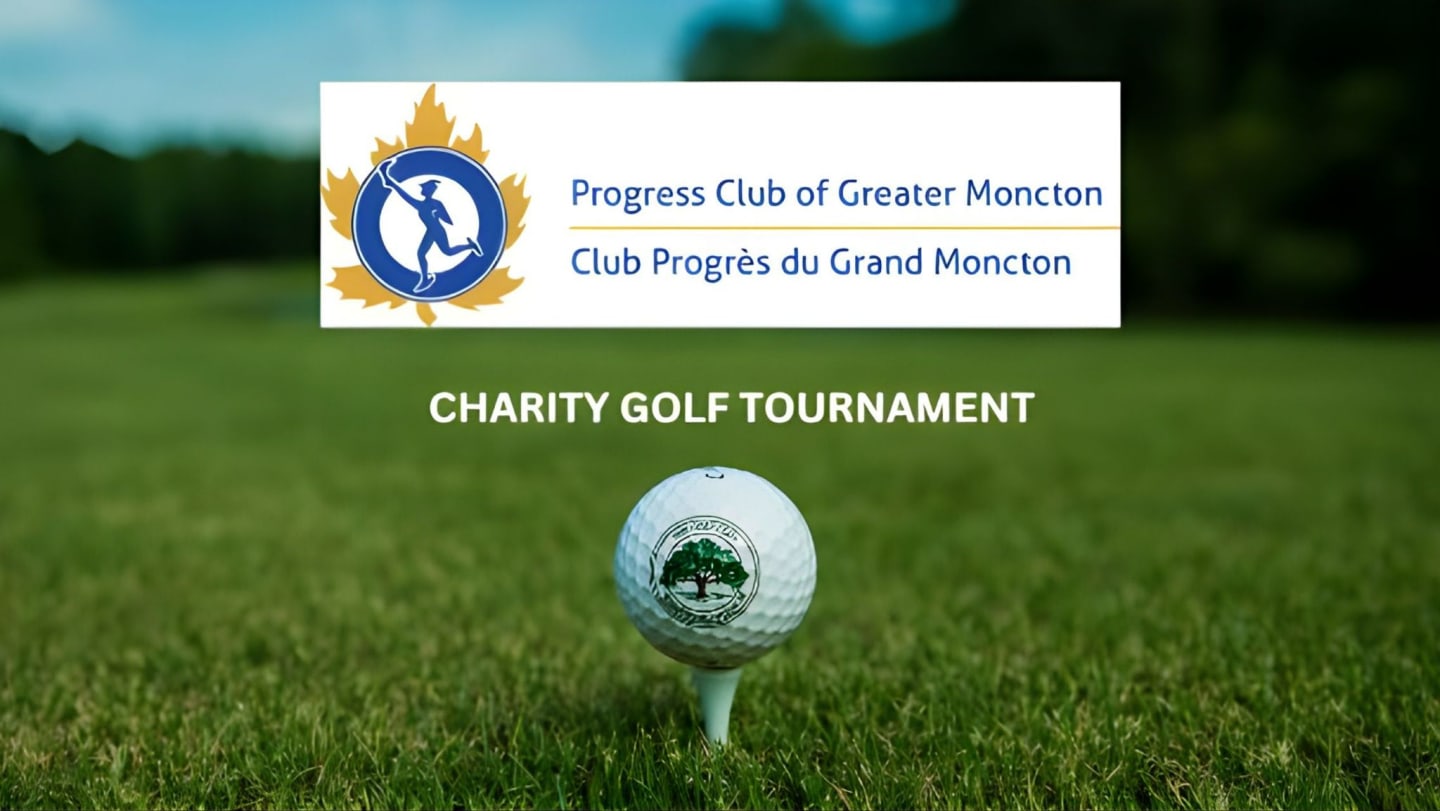 2025 Greater Moncton Progress Club Golf Tournament