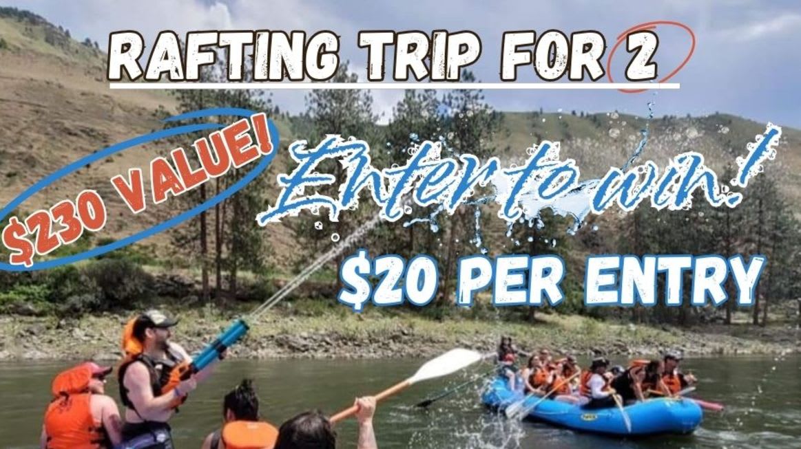 Salmon River Safe Haven, Inc.'s Rafting Trip Raffle 2025
