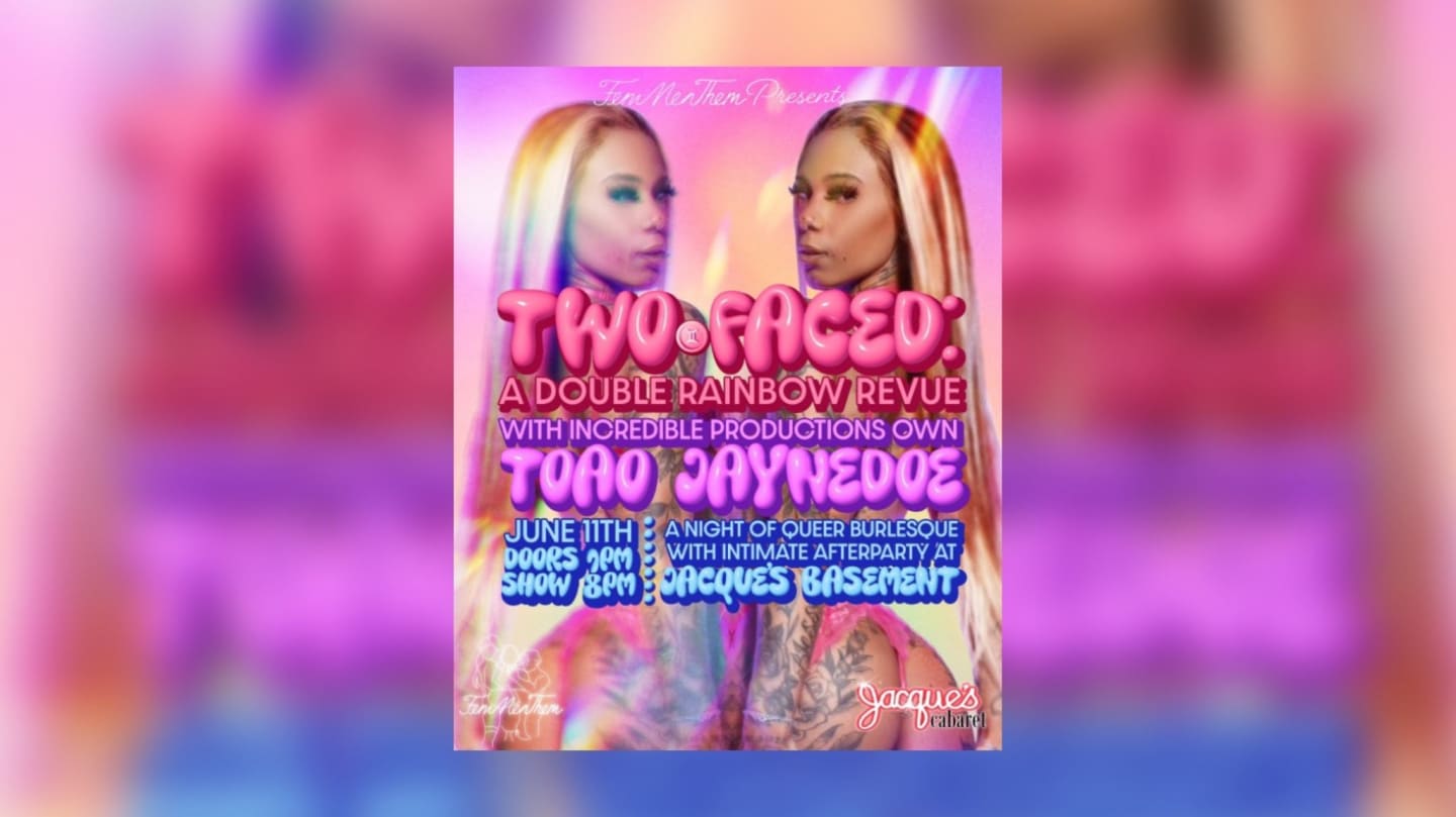 Two Faced: A Double Rainbow Revue