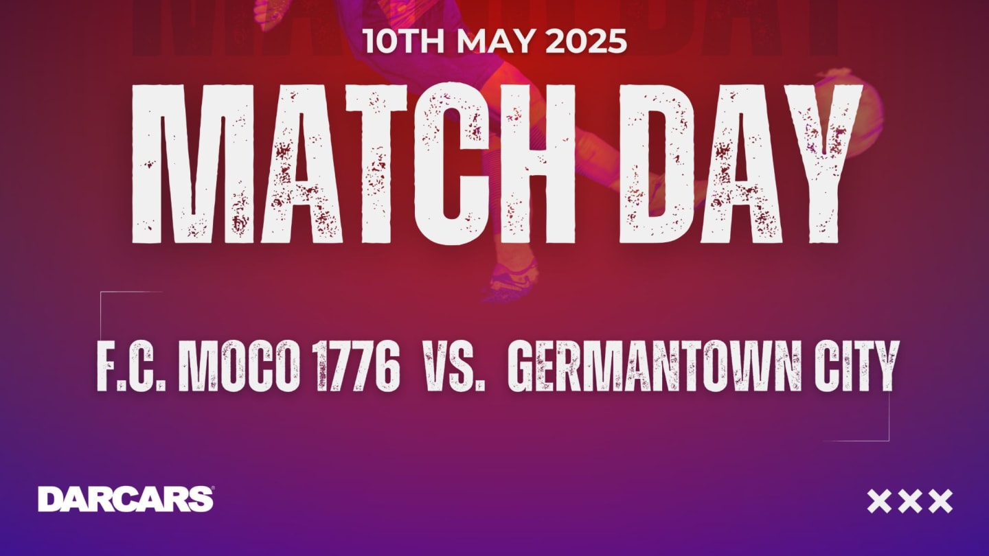 FC MoCo - UPSL 3rd Home Game S25' V. Germantown City