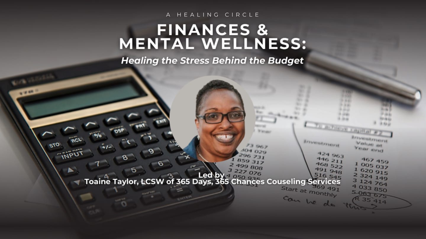 Finances and Mental Wellness: Healing the Stress Behind the Budget