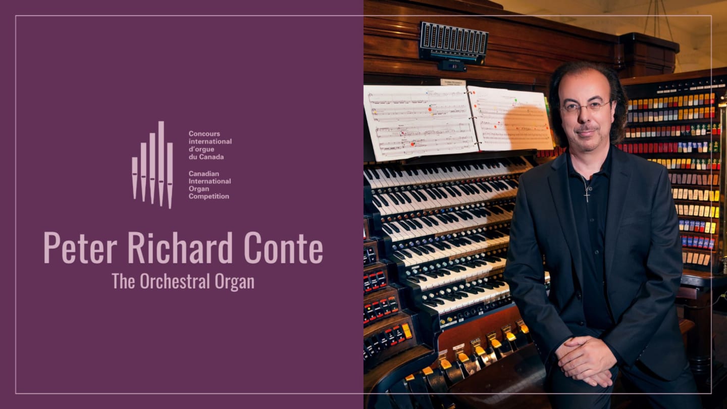 Peter Richard Conte : The Organ Becomes an Orchestra