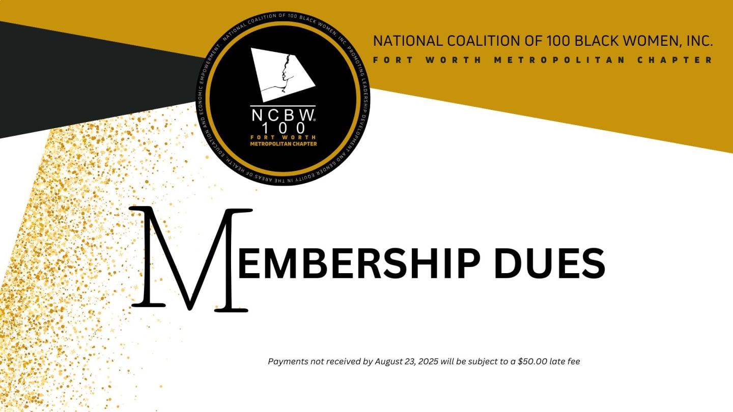 NCBW, Inc. Fort Worth Metropolitan Chapter Annual Membership Dues - 2025