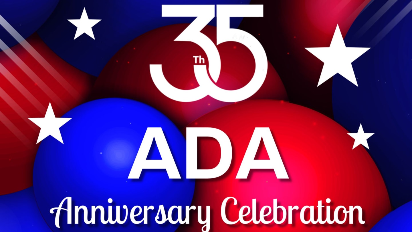 LIFE'S 35th ANNUAL ADA CELEBRATION - ADS