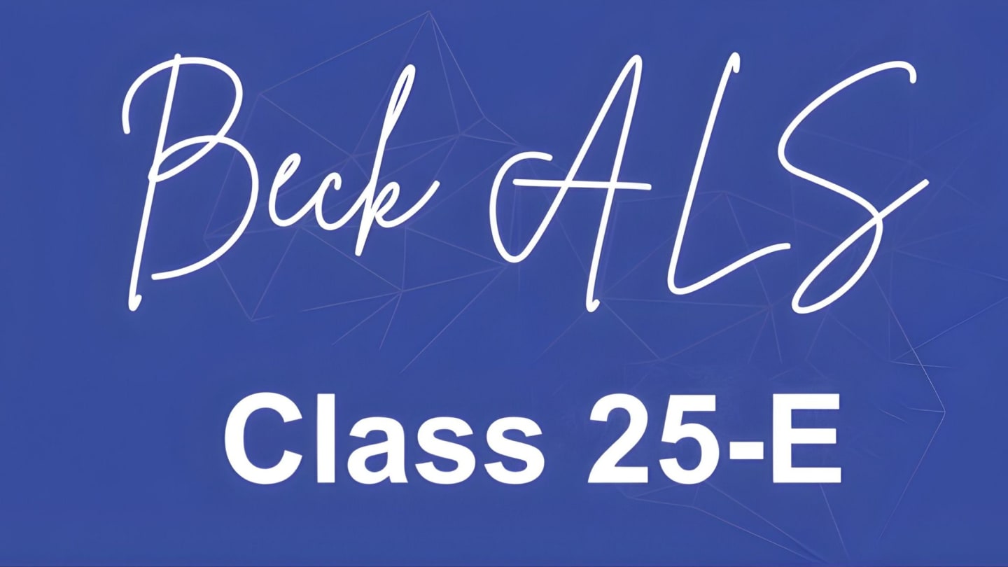Beck ALS Class 25-E Graduation