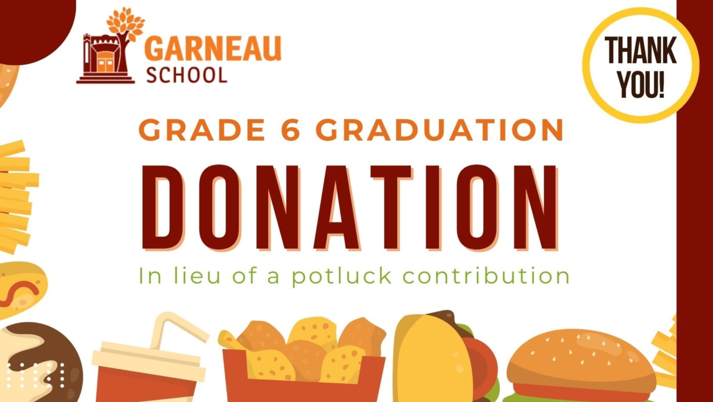 Grade 6 Graduation - Donation in lieu of Potluck Contribution