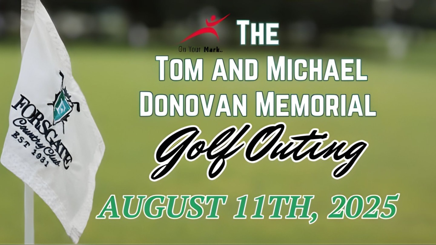 The On Your Mark Annual Tom and Michael Donovan Memorial Golf Outing