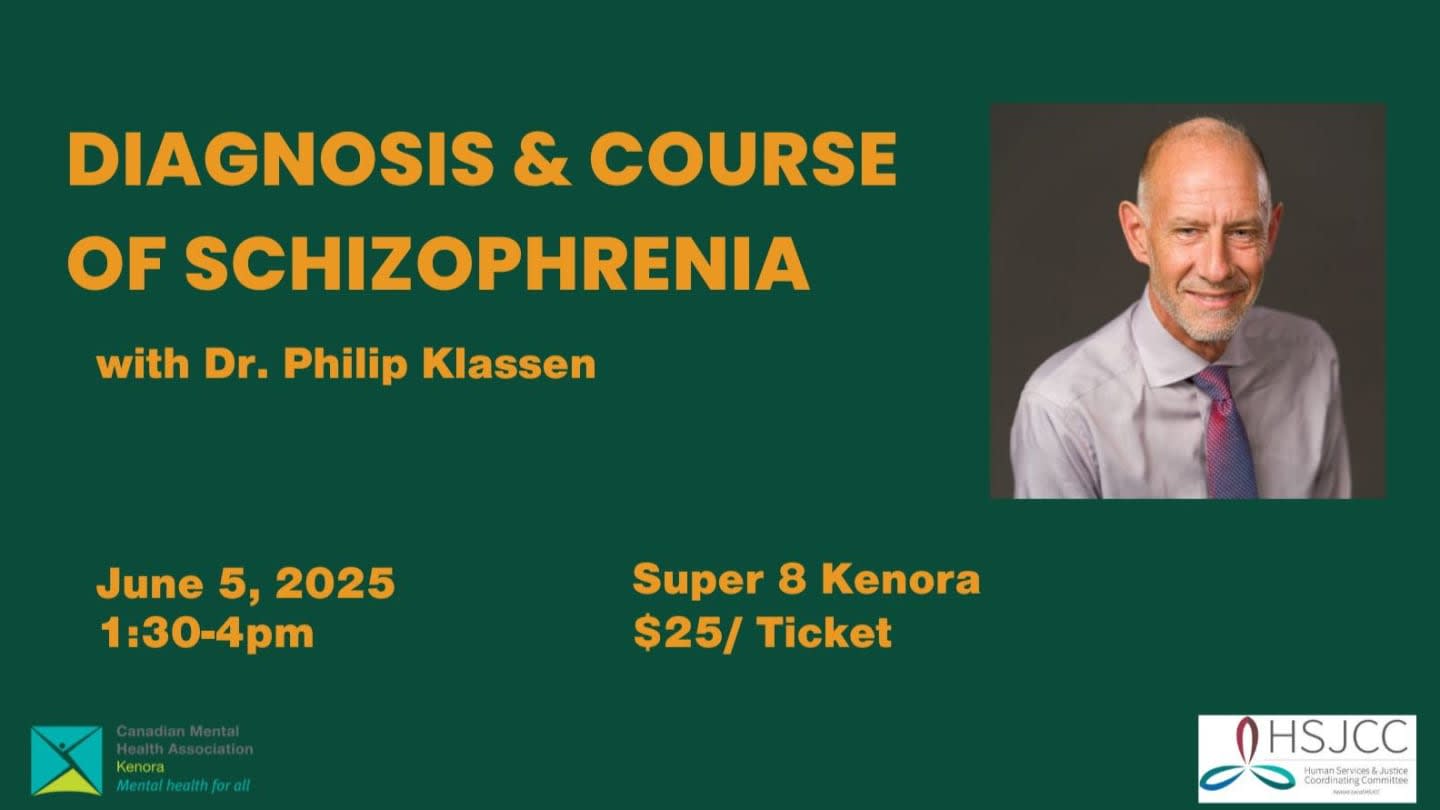 CMHAK STAFF- Diagnosis & Course of Schizophrenia with Dr. Klassen