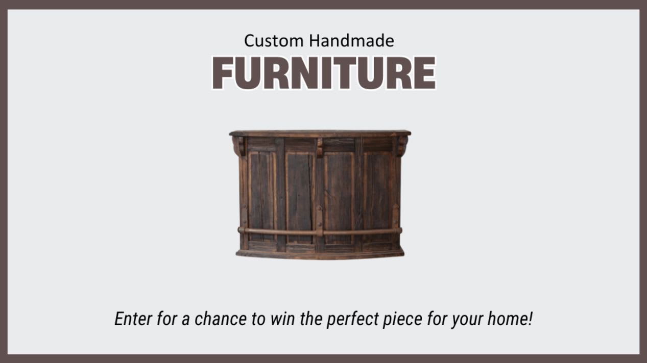 Rustic Furniture Raffle