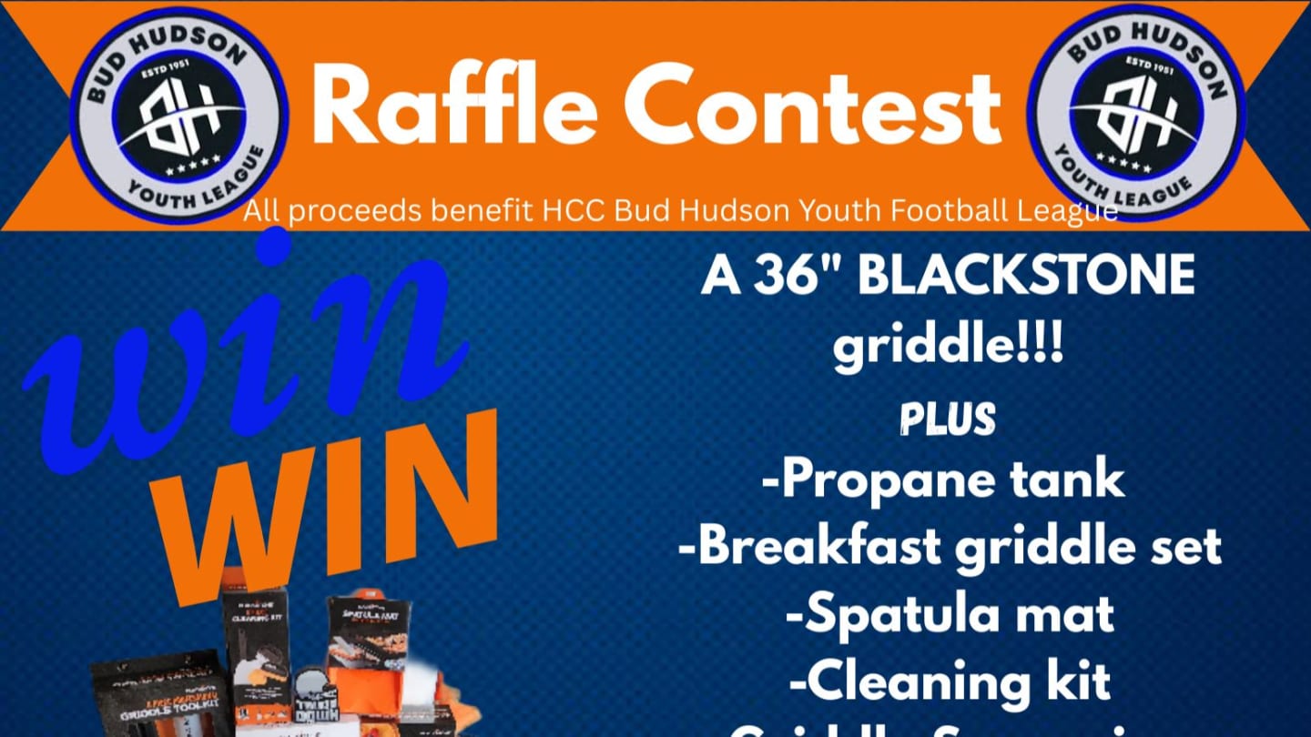 Bud Hudson Youth Football's Father's Day BlackStone Raffle 2025