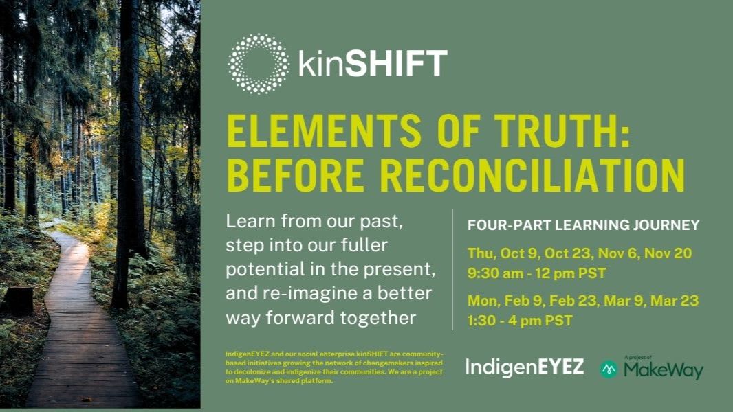 kinSHIFT Elements of Truth: Before Reconciliation (STARTS OCT 9, 2025)