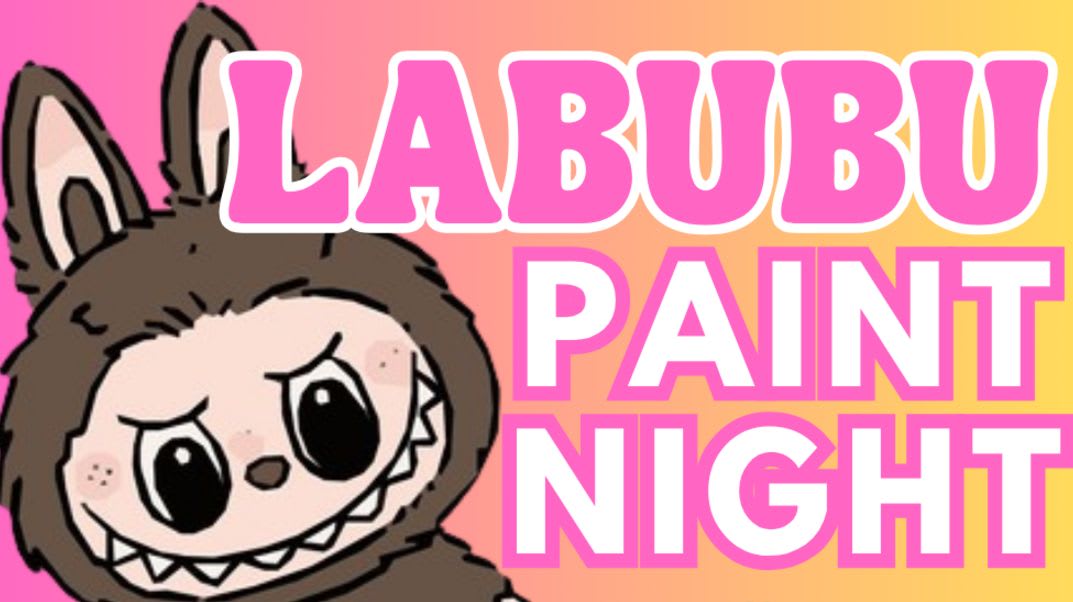 Labubu Paint Night