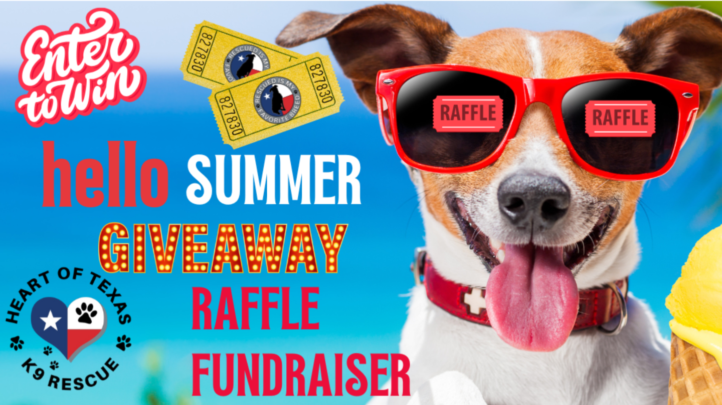 Heart Of Texas Spca K9 Rescue's Spring Into Summer Raffle 2025