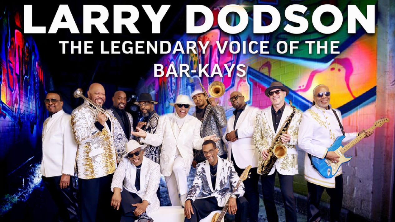 2025 Concert - Larry Dodson (The Legendary Voice of) The Bar-Kays