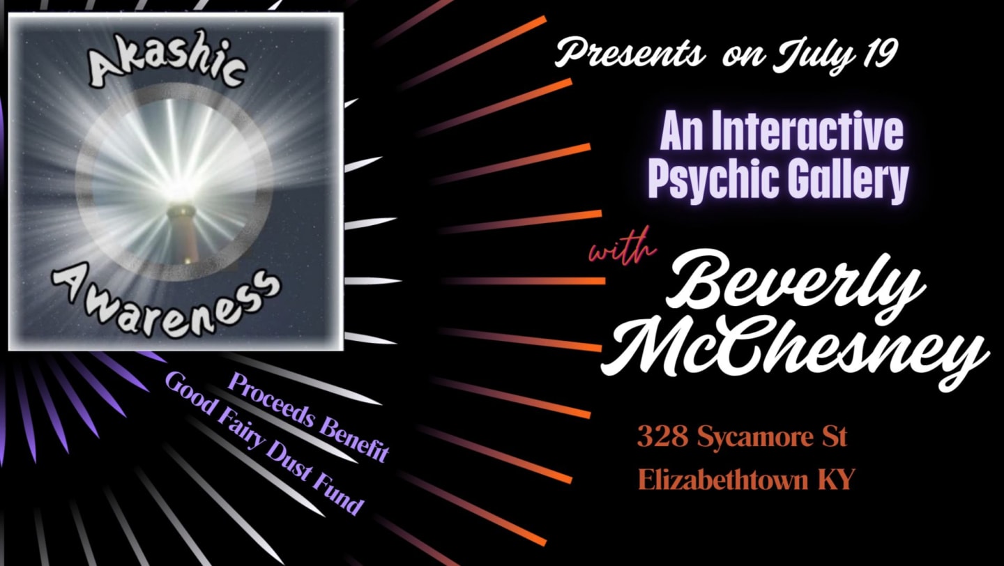 Akashic Awareness & Beverly McChesney Psychic Gallery