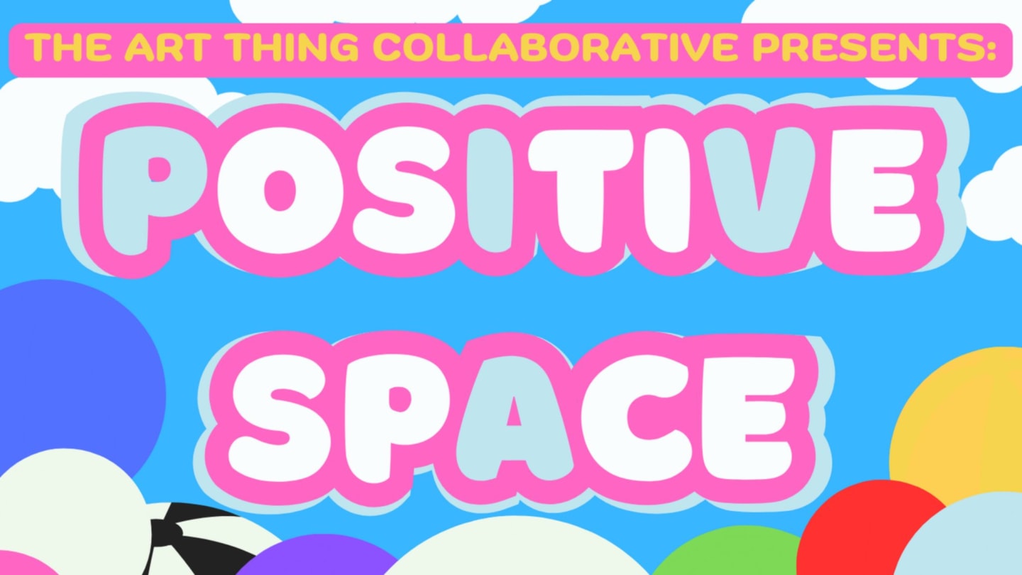 Positive Space during Pride Week!
