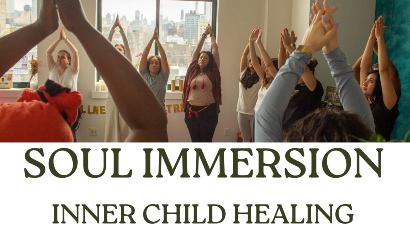 Soul Immersion ~ Inner Child Healing