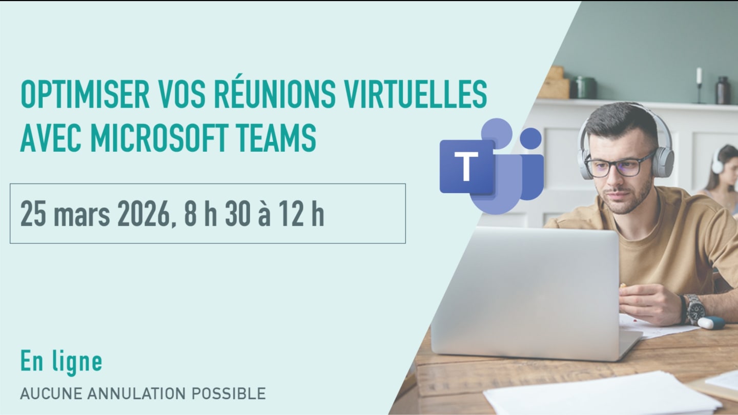 Optimiser vos réunions virtuelles avec Microsoft Teams