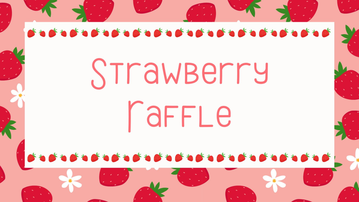 ANT's Army's Strawberry Raffle
