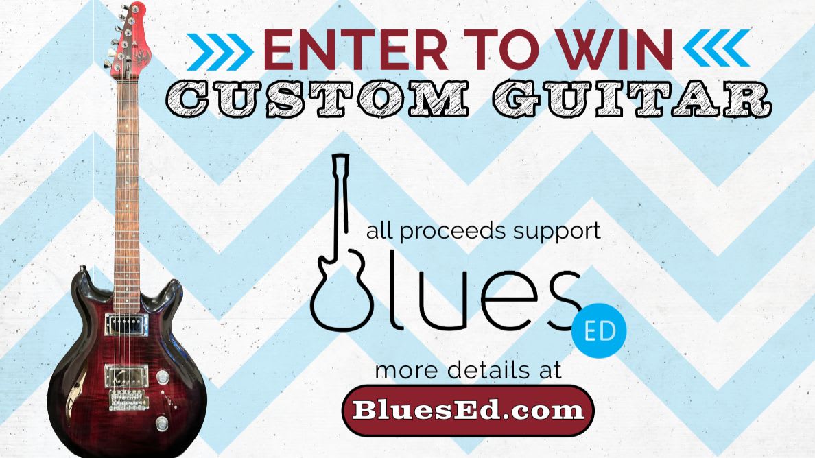 BluesEd Custom Guitar Raffle 2025