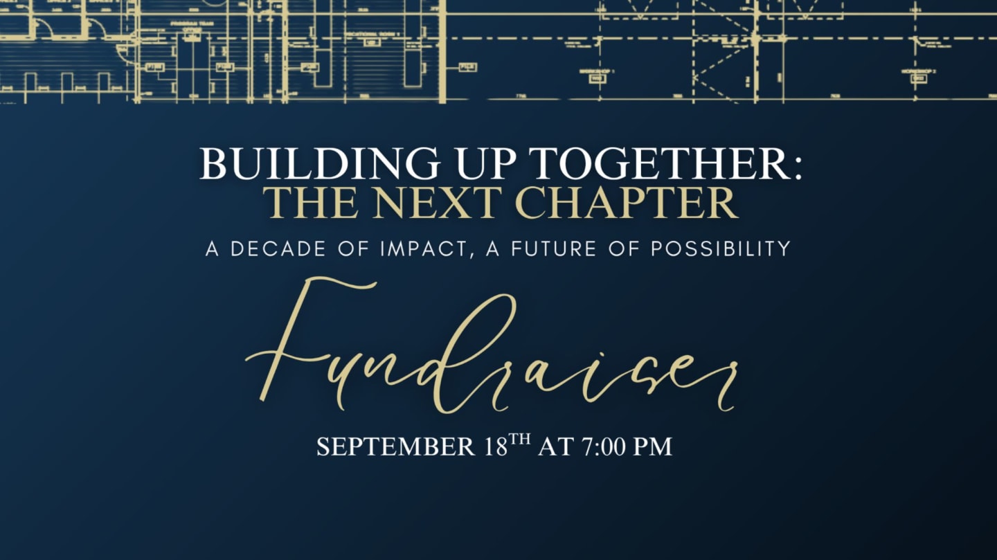 Building Up Together: The Next Chapter