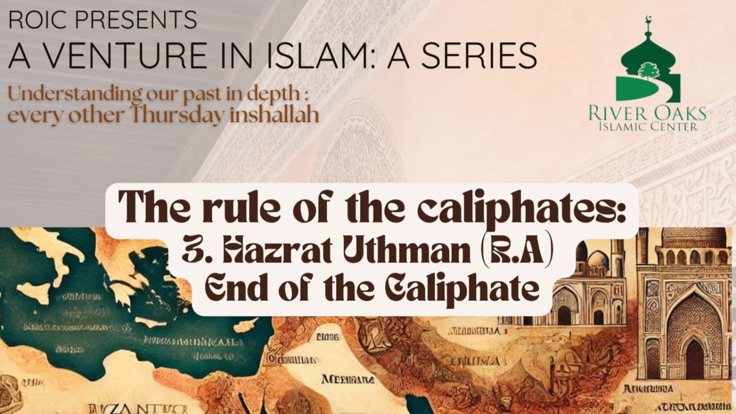 A venture in islam: The rule of the Caliphates